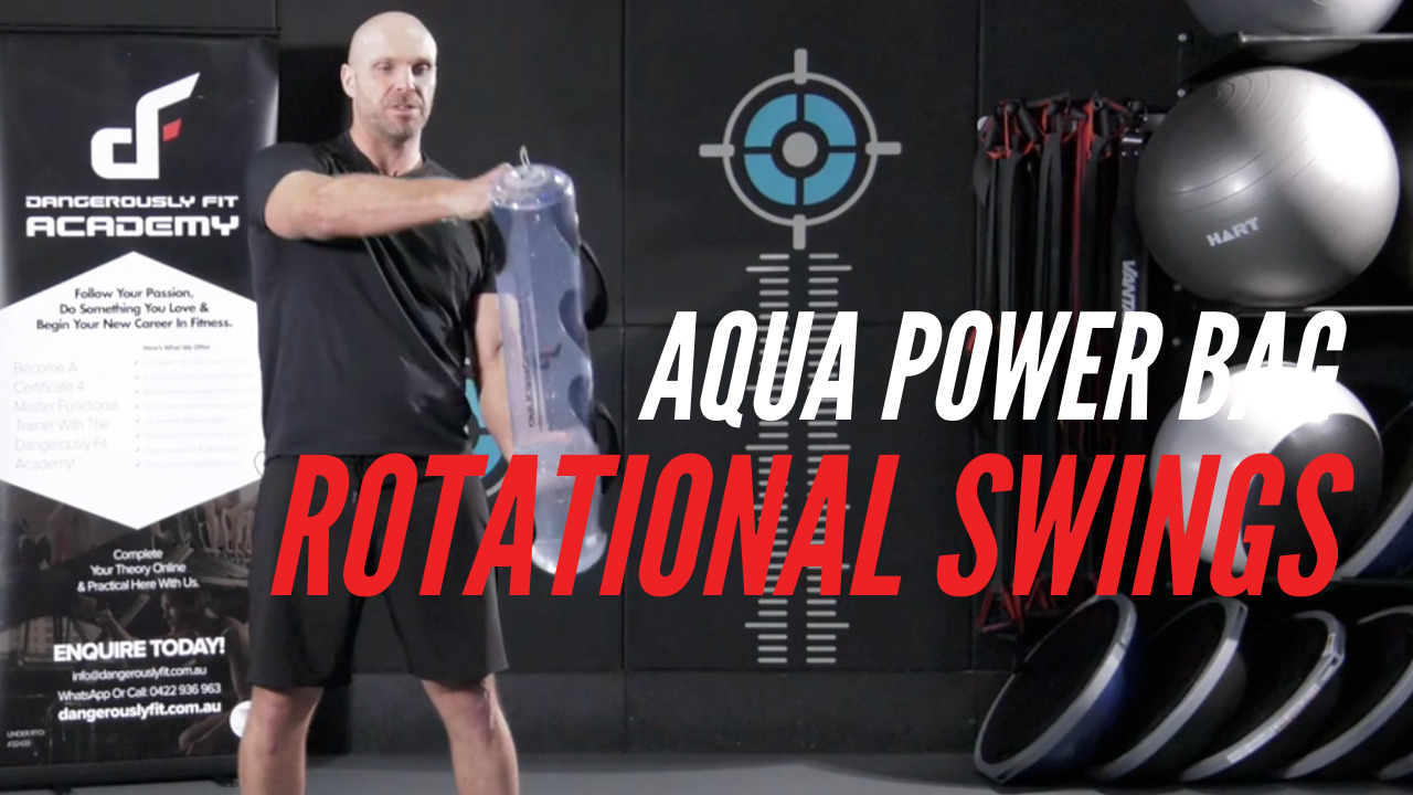 Aqua Power Bag Rotational Swing - Dangerously Fit Academy