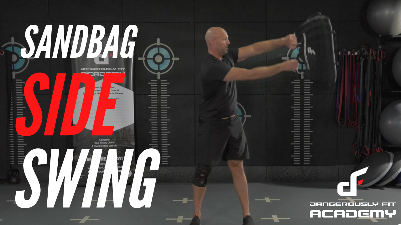 Sandbag Side Swing - Dangerously Fit Academy