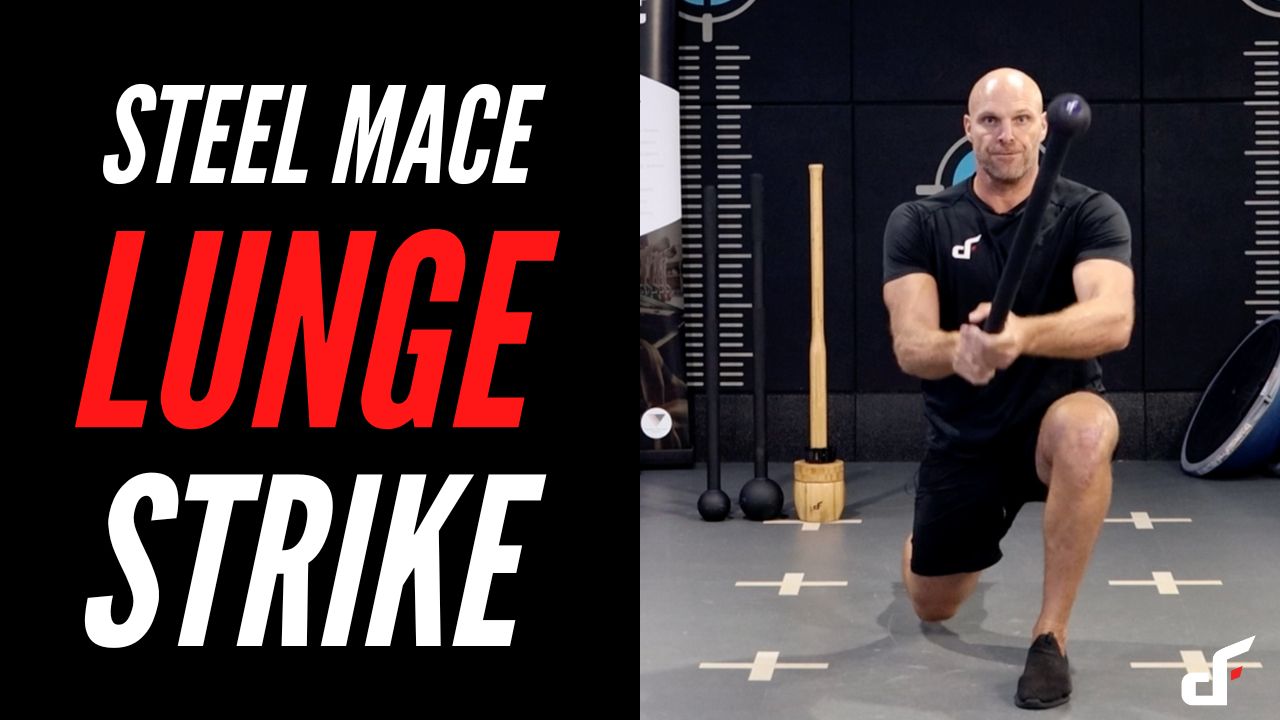 Steel Mace Lunge Strike - Dangerously Fit Academy