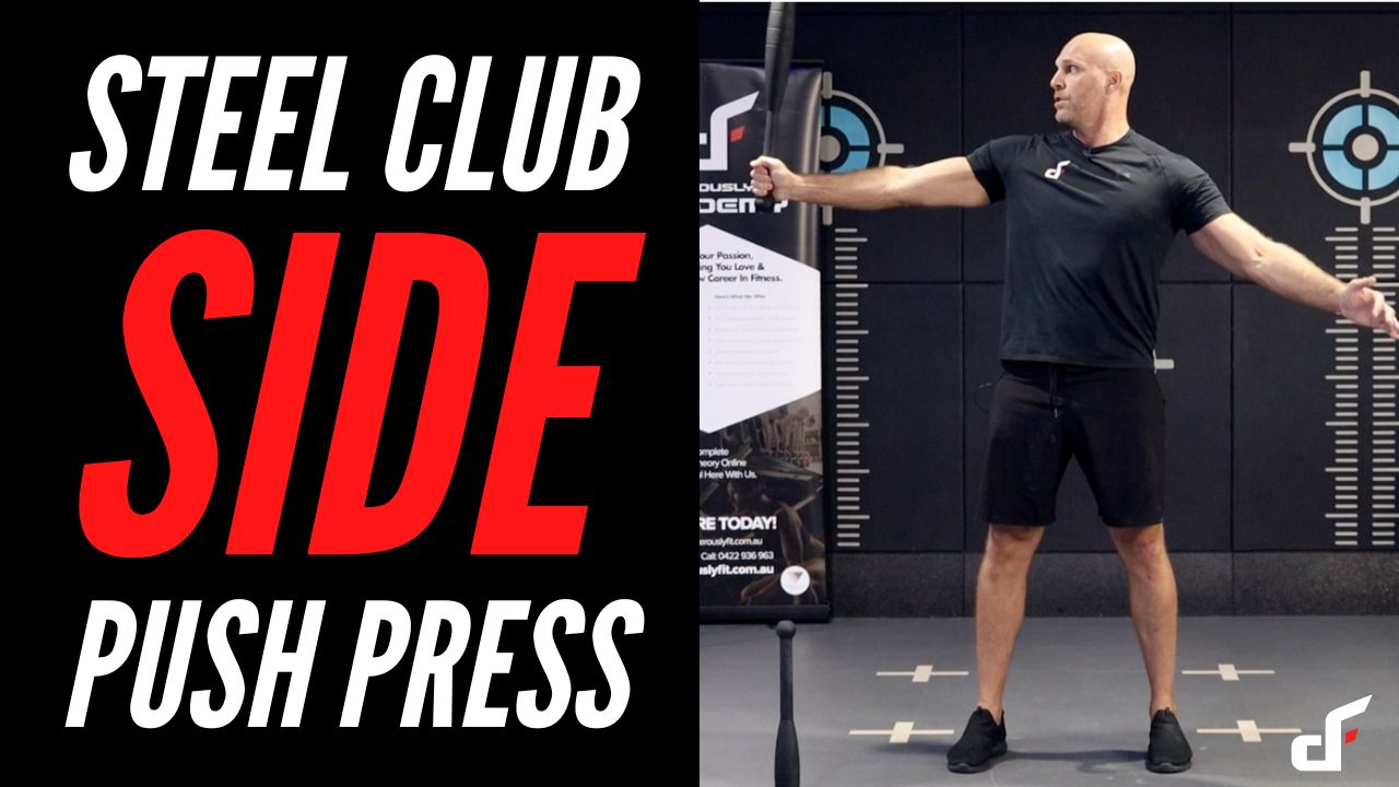 Steel Club Single Side Push Press - Dangerously Fit Academy